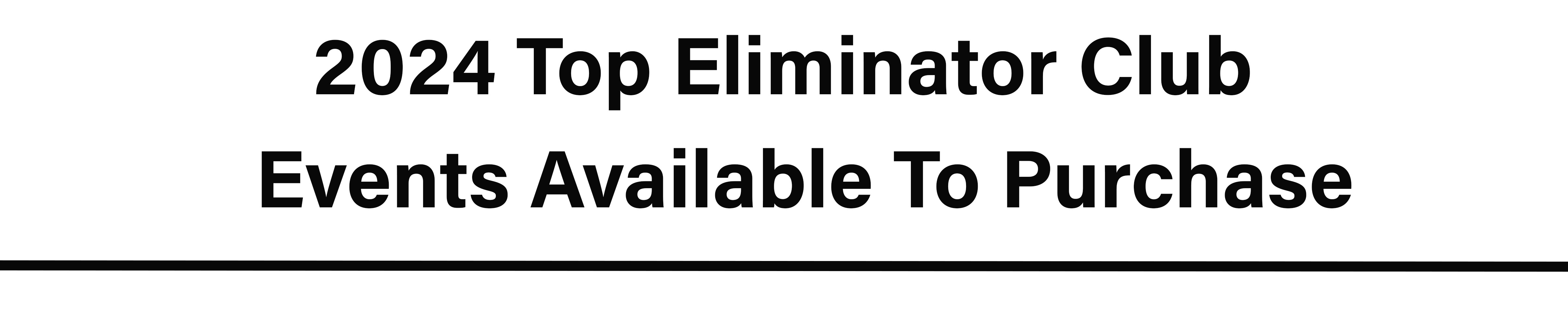 Top Eliminator Club Benefits